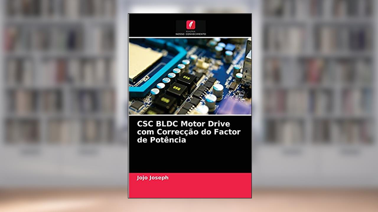CSC BLDC Motor Drive com Correcção do Factor de Potência