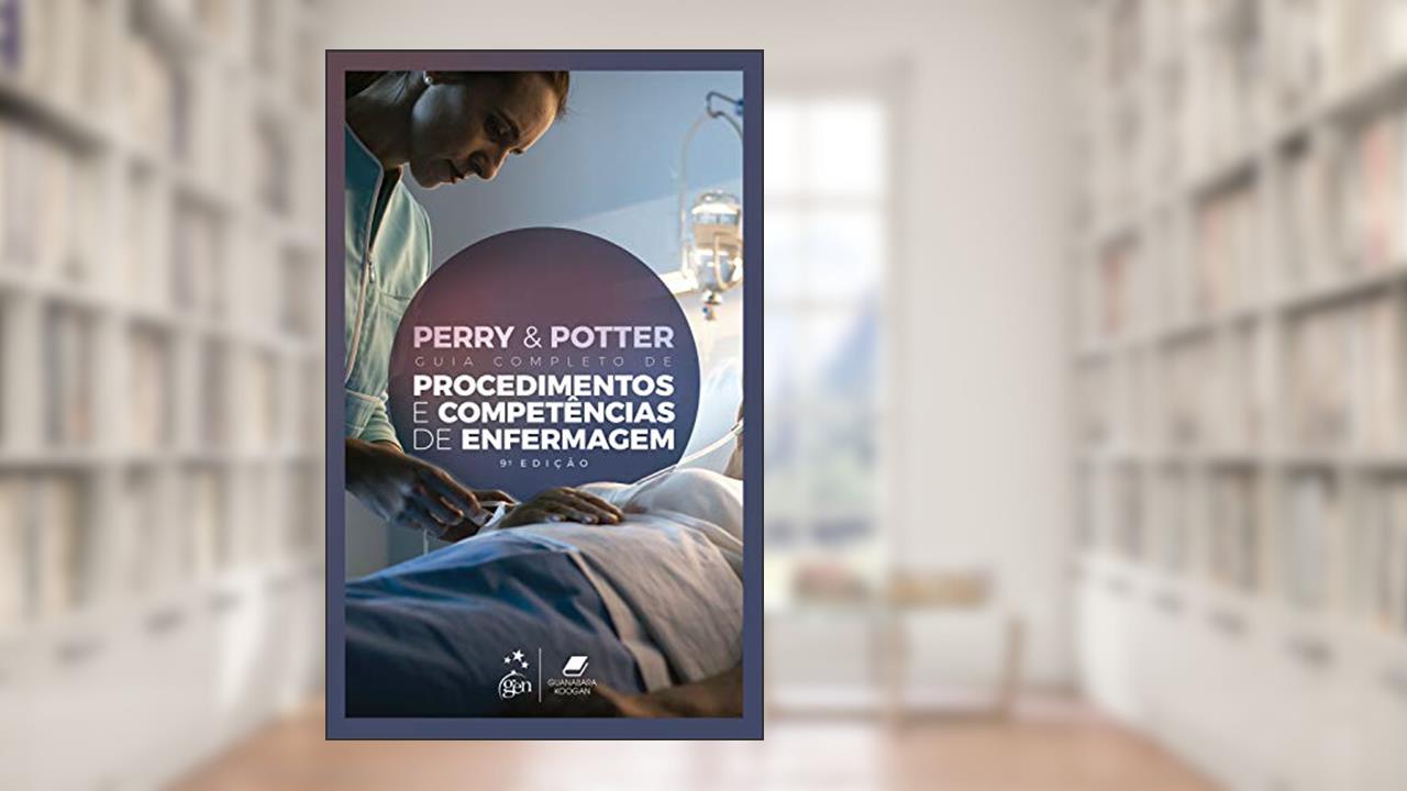 Perry & Potter Guia Completo de Procedimentos e... | Resenha