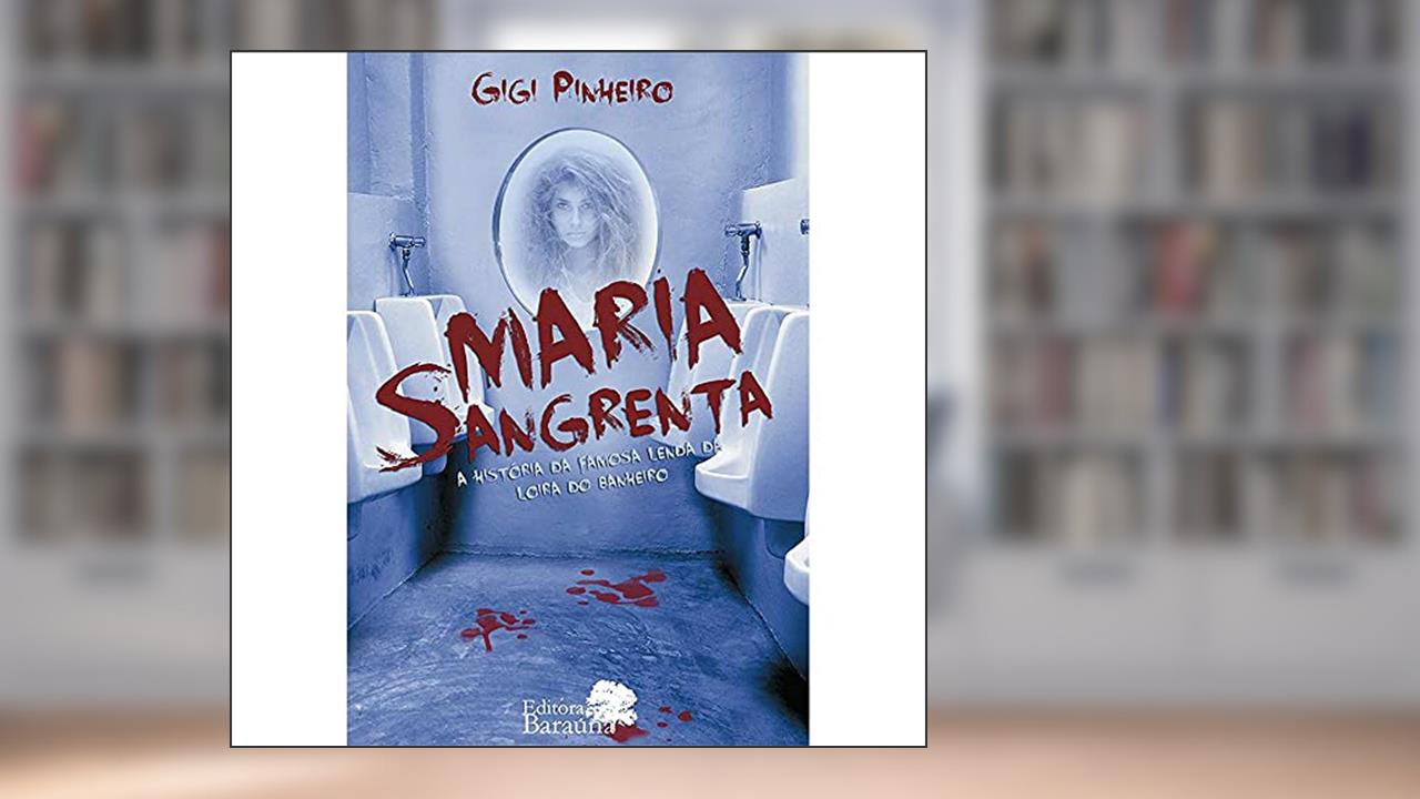 Maria sangrenta - a história da famosa lenda da... | Resenha
