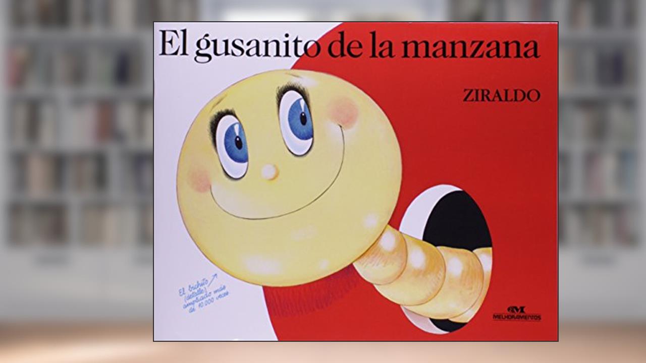 El gusanito de la manzana, Ziraldo | Resenha | PróximoLivro.net