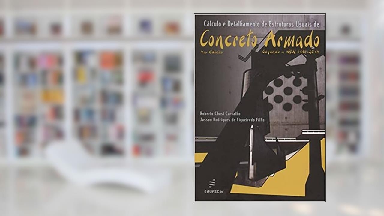 Cálculo e detalhamento de estruturas usuais de... | Resenha