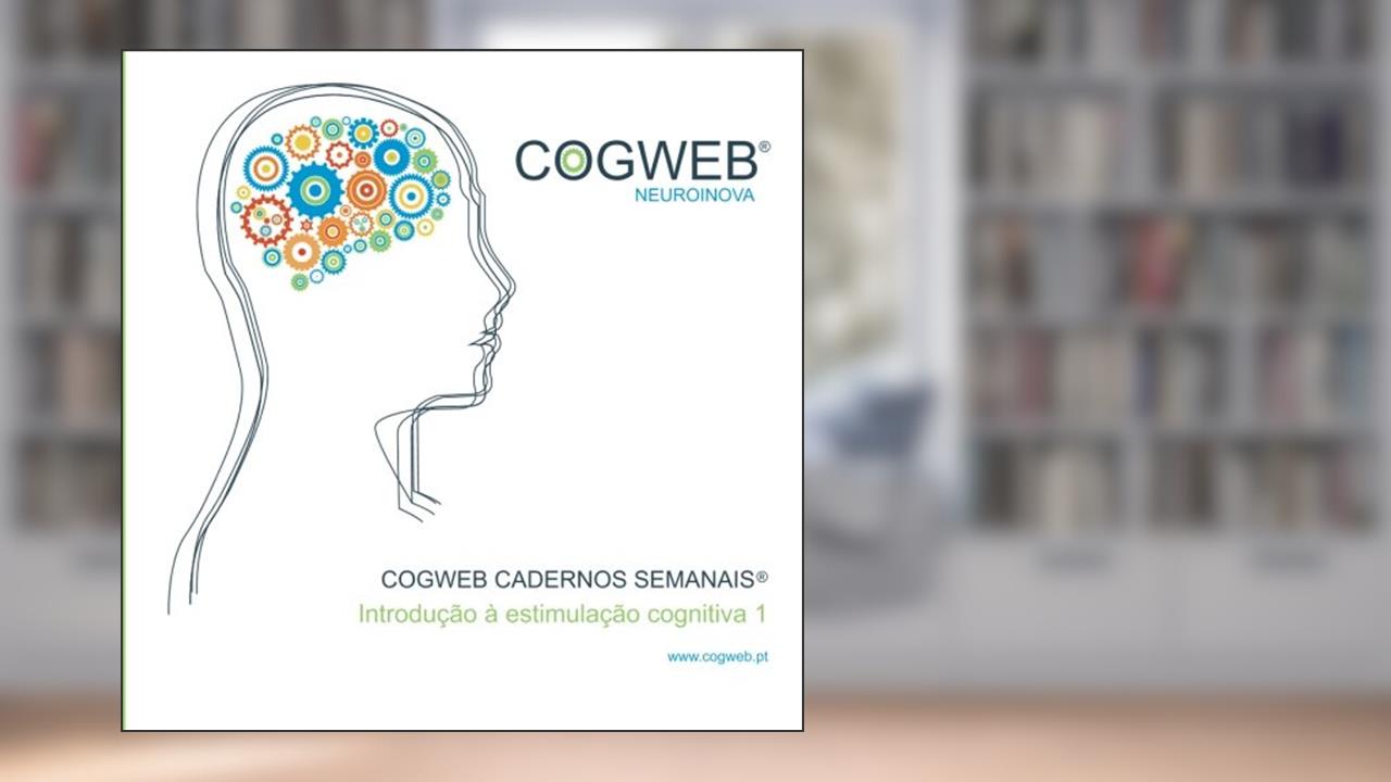 Tópicos de COGWEB Cadernos Semanais®: Volume I - Introdução...