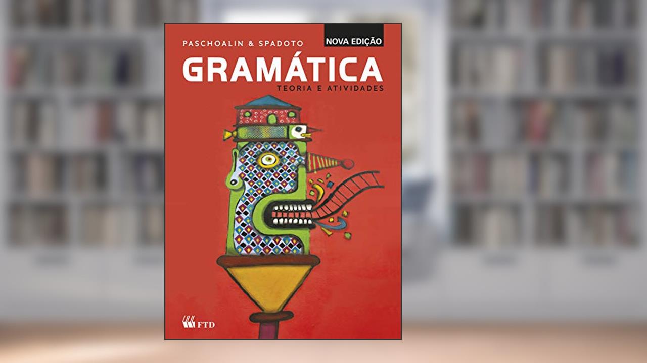 Resumo De Gramática Teoria E Atividades Vol único